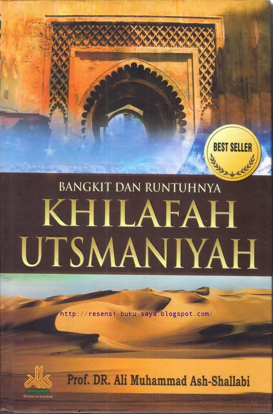 Resensi Buku: Bangkit dan Runtuhnya Khilafah Utsmaniyah