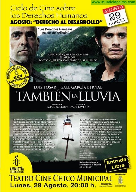 Proyección de la película "TAMBIÉN LA LLUVIA” en el Teatro Chico