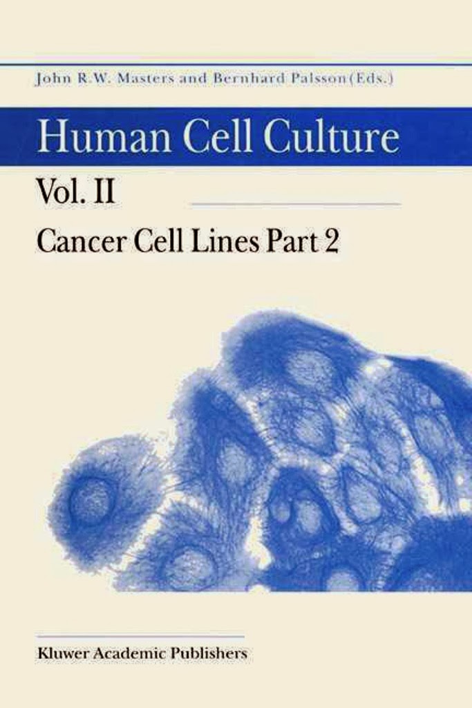 Human cell culture: Volume II: Cancer Cell Lines Part 2 | Kalash eDepot