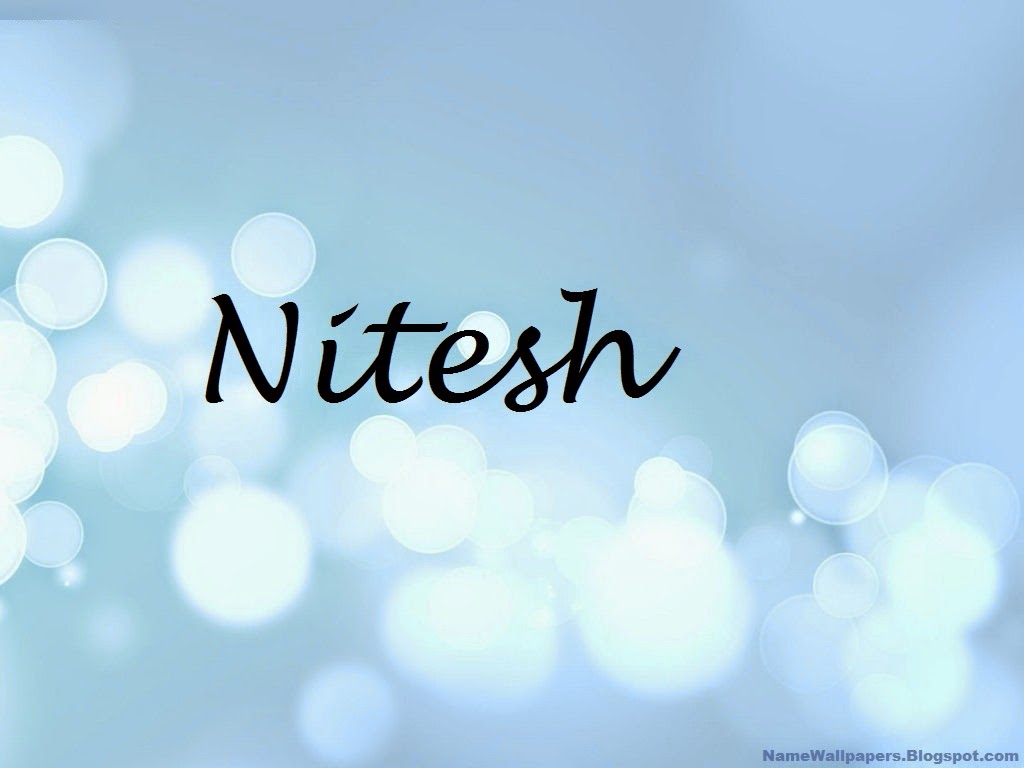 Nitesh Name Wallpapers Nitesh ~ Name Wallpaper Urdu Name Meaning Name ...