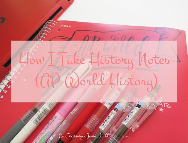 Our Journey in Journals: How I Take History Notes (AP World History)