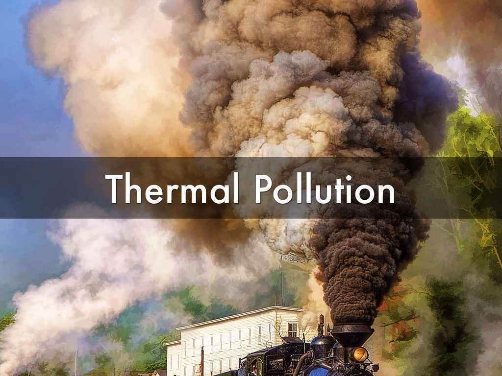 Thermal Pollution