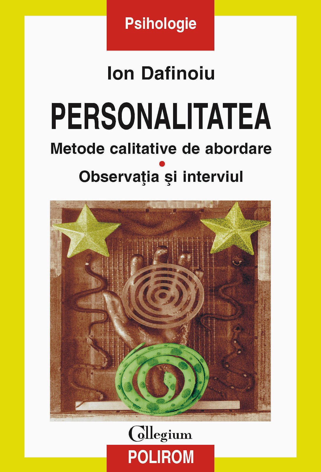 Carti de psihologie: PERSONALITATEA. Metode calitative de abordare ...