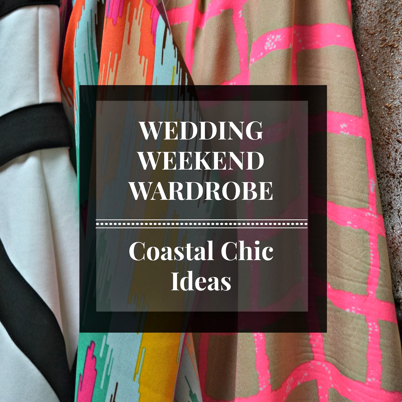 Spencer Special Events : Wedding Weekend Wardrobe