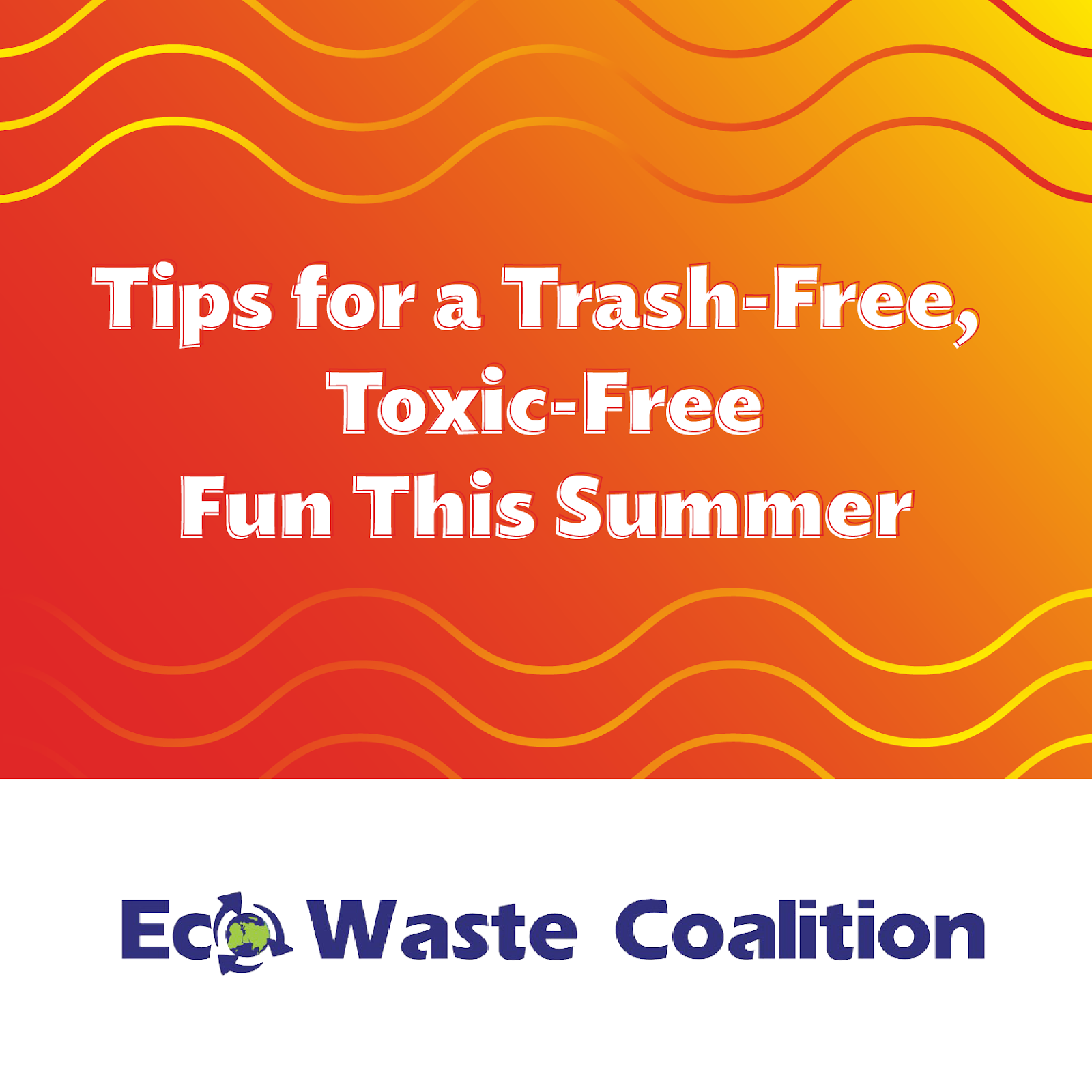 EcoWaste Coalition Makes a Pitch for Trash-Free, Toxic-Free Summer
