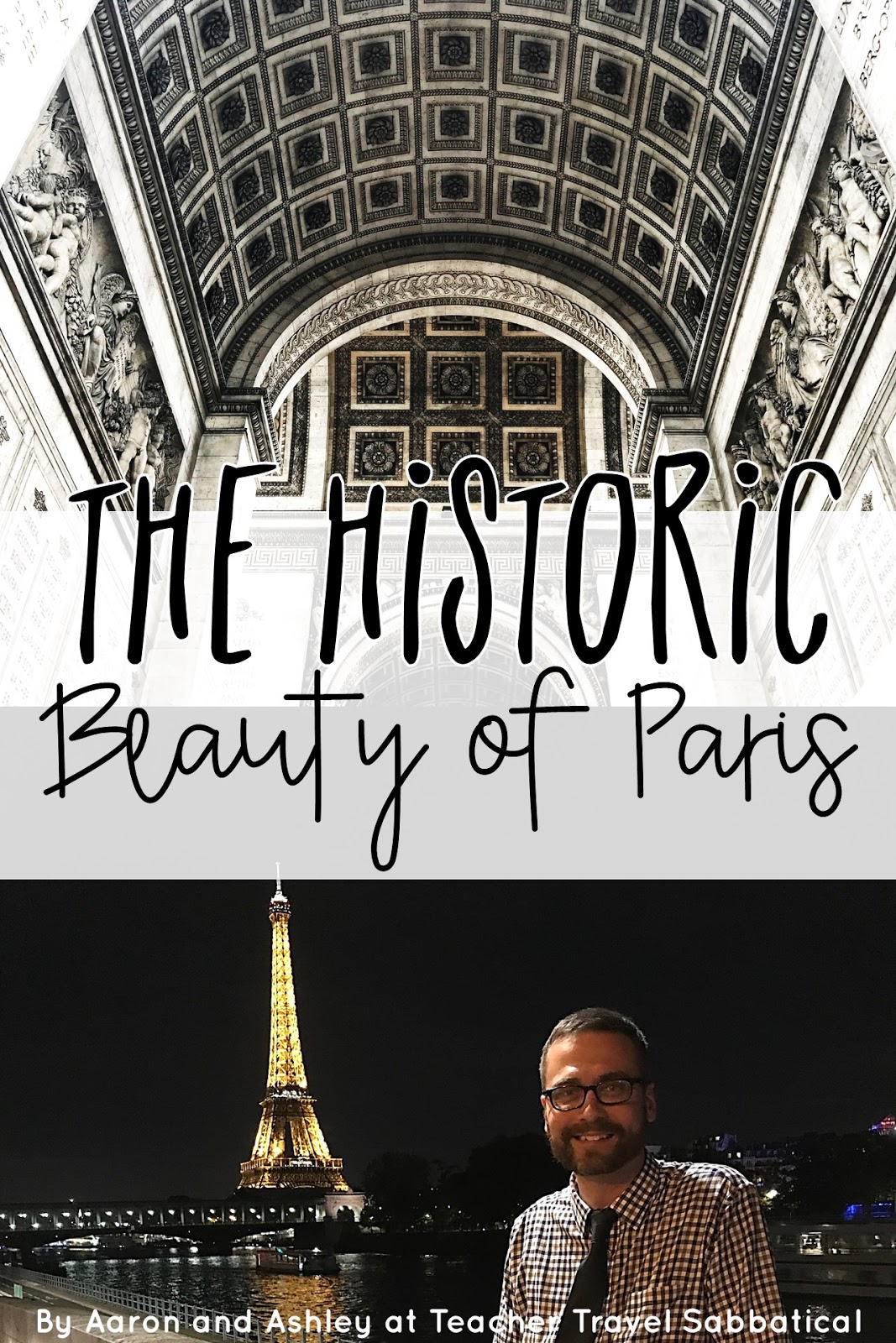 The Historic Beauty of Paris