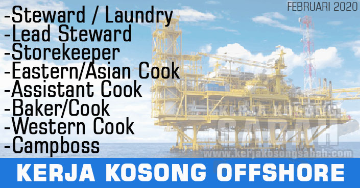 Kerja Kosong Sabah 2020 | OFFSHORE - Steward / Laundry Lead Steward ...