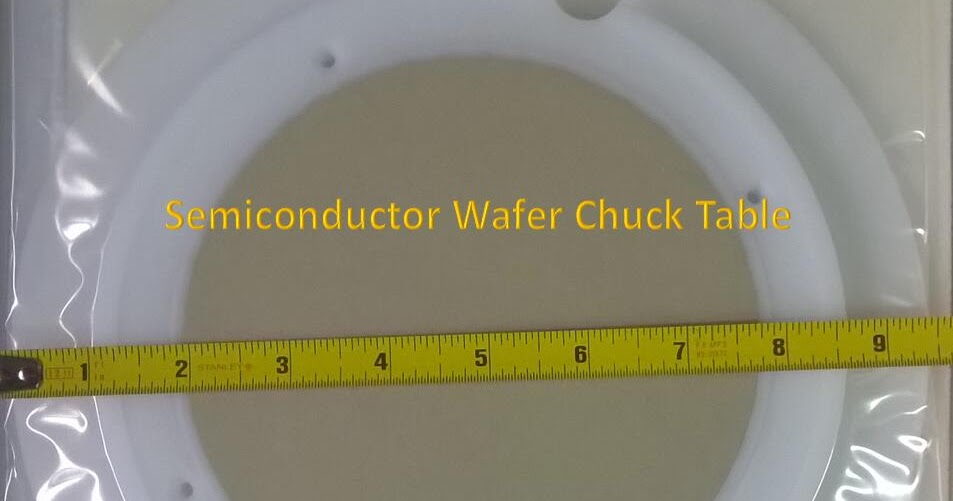 Semiconductor Wafer Cleaning Chuck Table