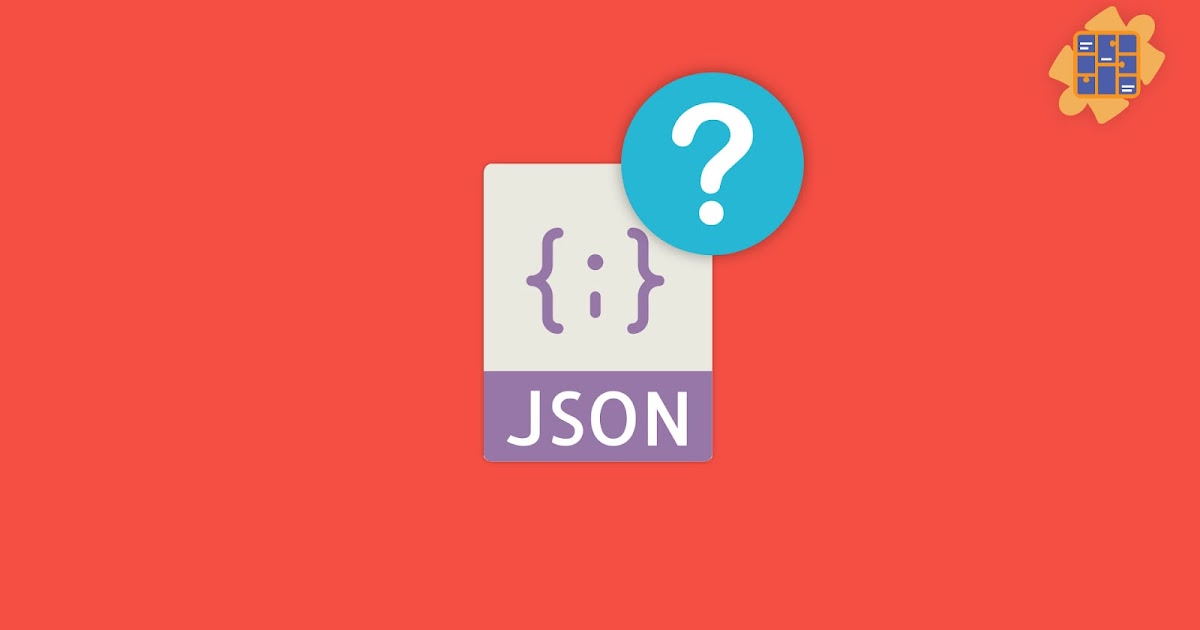 Understanding JSON and how it works