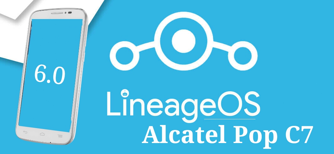 Review Lineage Rom Os - Alcatel C7 Oficial