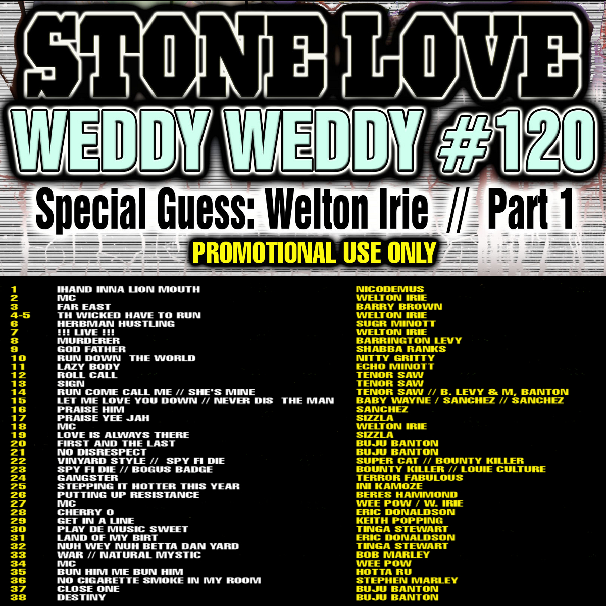STONE LOVE - WEDDY WEDDY 120 PART 1 | REGGAETAPESHOP