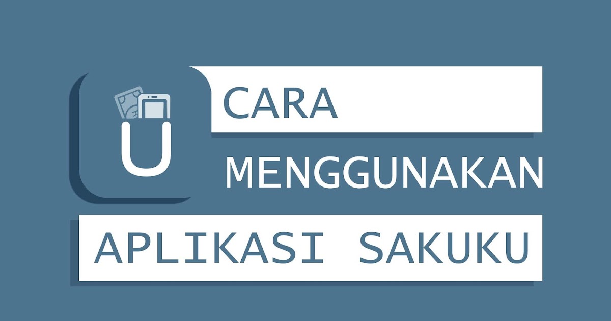 Cara Menggunakan Aplikasi Sakuku, Aplikasi Rekening di Android ...