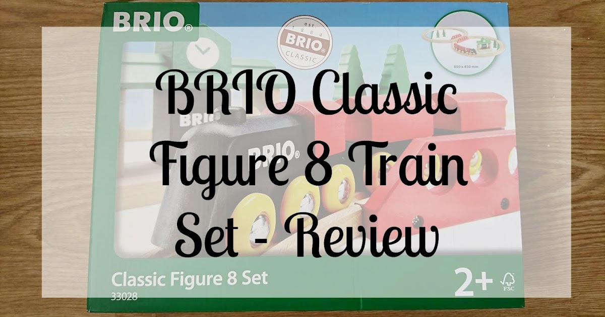 BRIO Classic Figure of 8 Train Set - Review | Mum of a Premature Baby