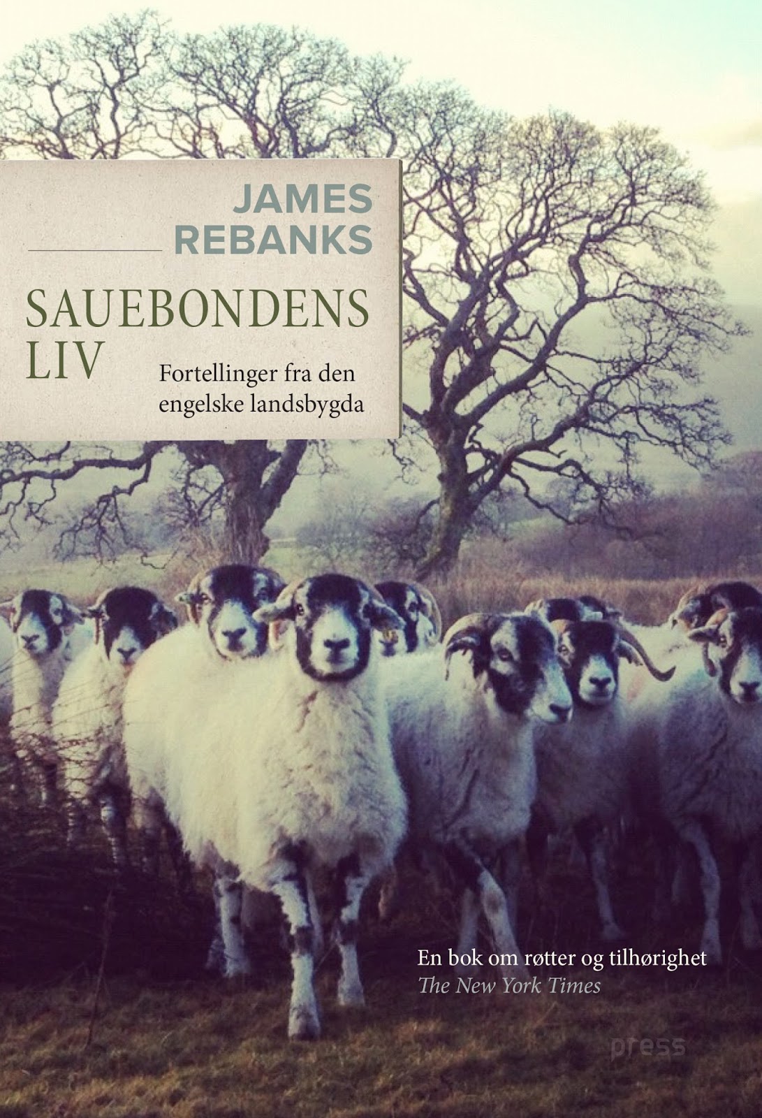 Tones bokmerke - en bokblogg: James Rebanks: Sauebondens liv (The ...