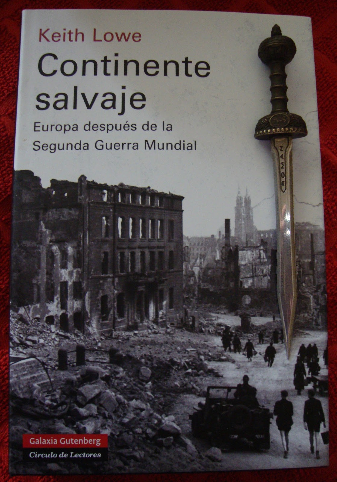 Libros de Olethros: CONTINENTE SALVAJE. Keith Lowe
