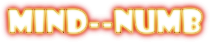mind--numb