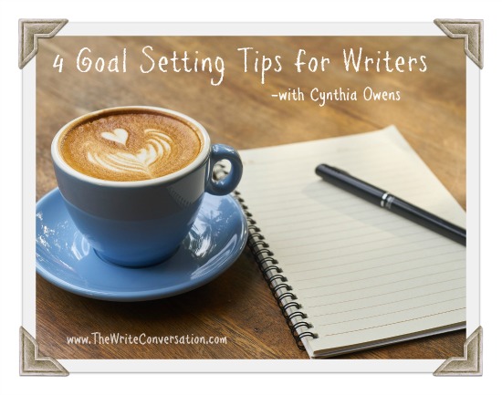 The Write Conversation: 4 Goal Setting Tips for Writers