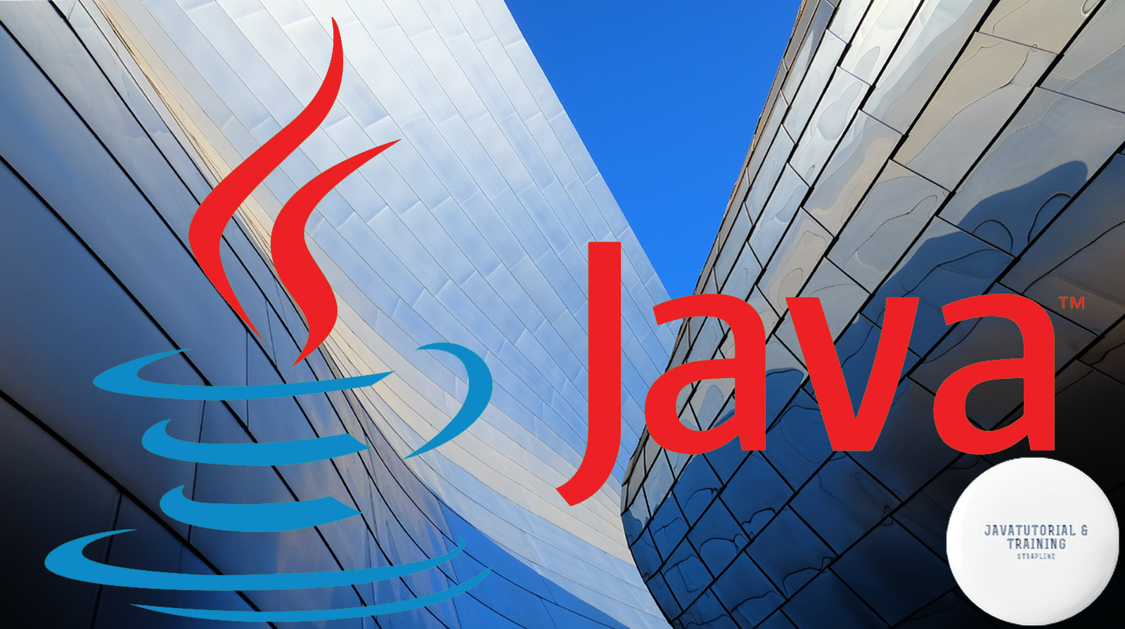 Java Tutorial &Training Java Tutorial &Training