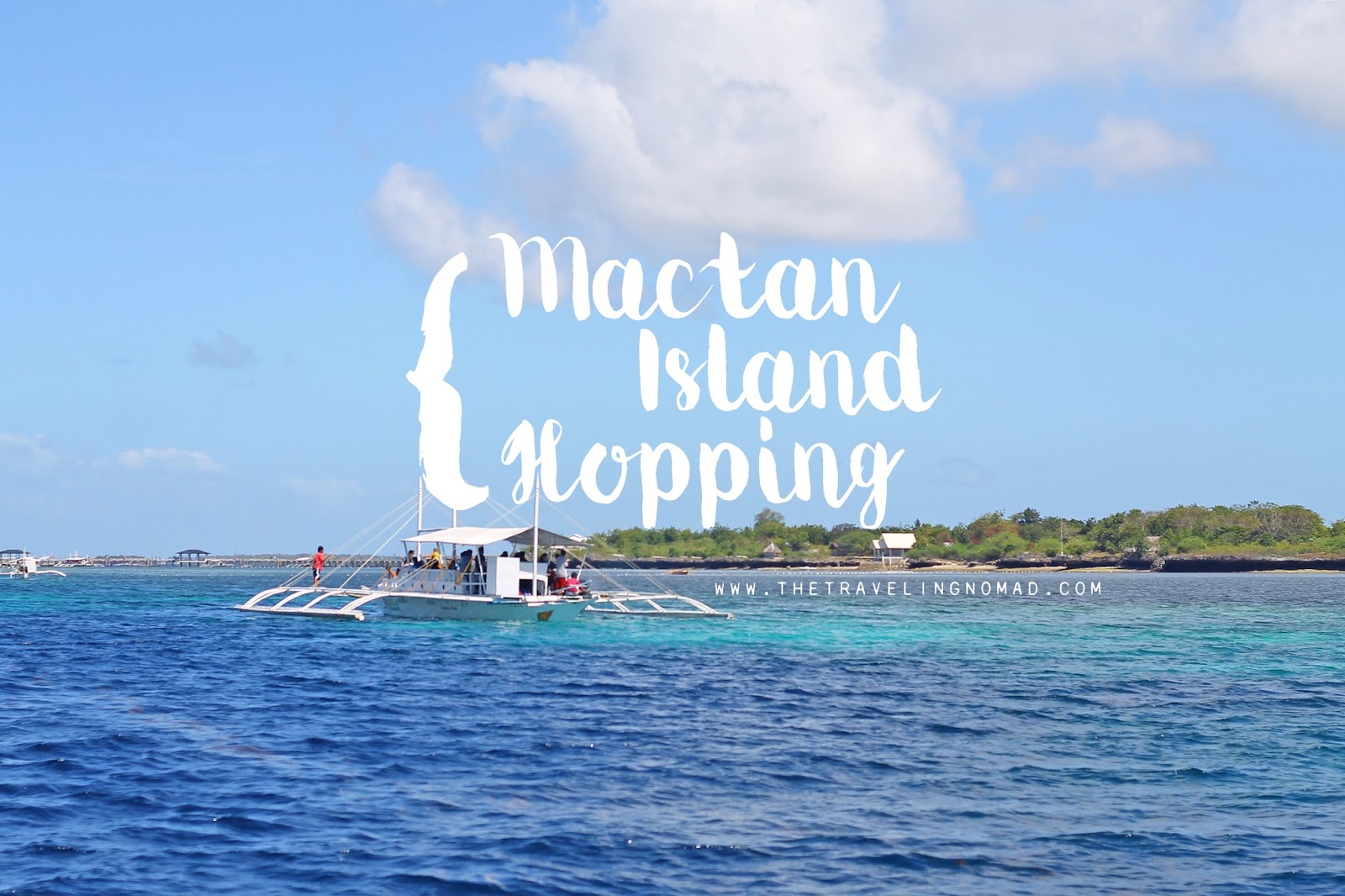 The Geek Travels: Sailing Around Mactan Island