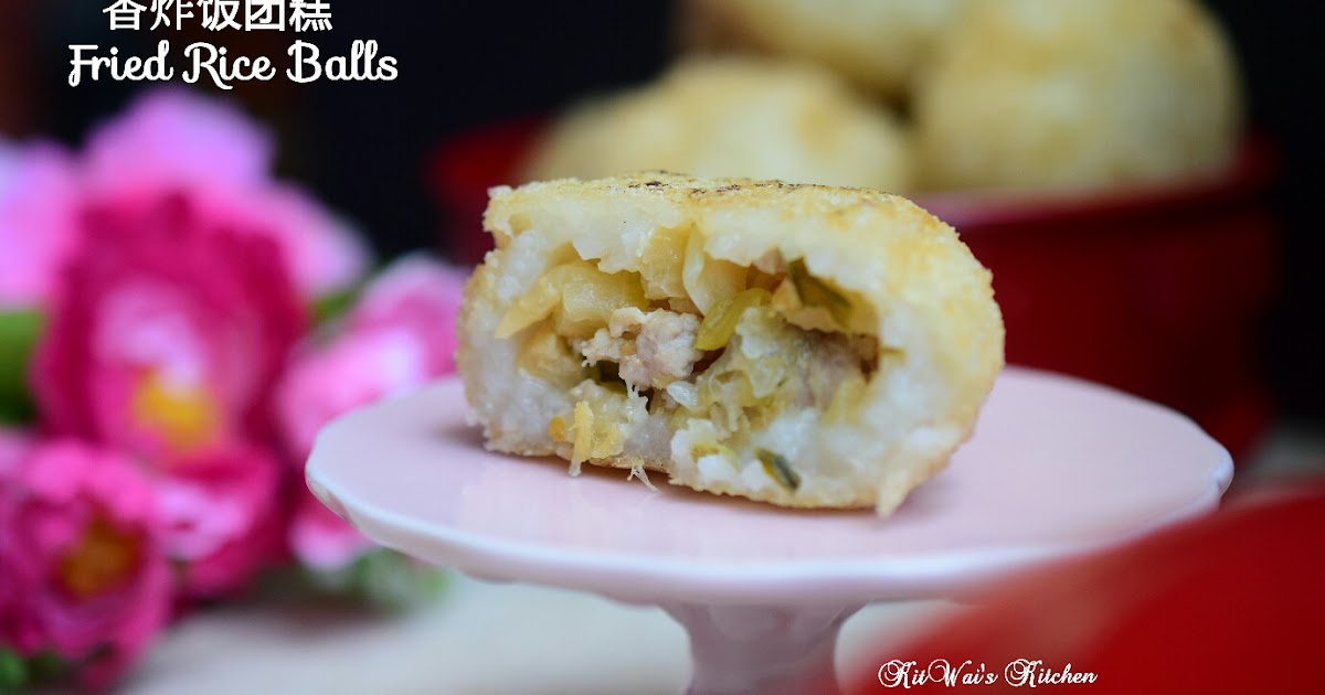 Kit Wai's kitchen : 香炸饭团糕 ~ Fried Rice Balls