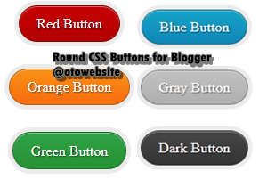 Round CSS Buttons for Blogger | Oto Website