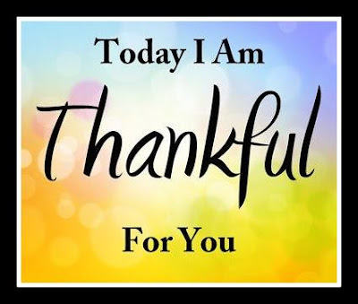 Inspirational Picture Quotes...: Today I am thankful for you.