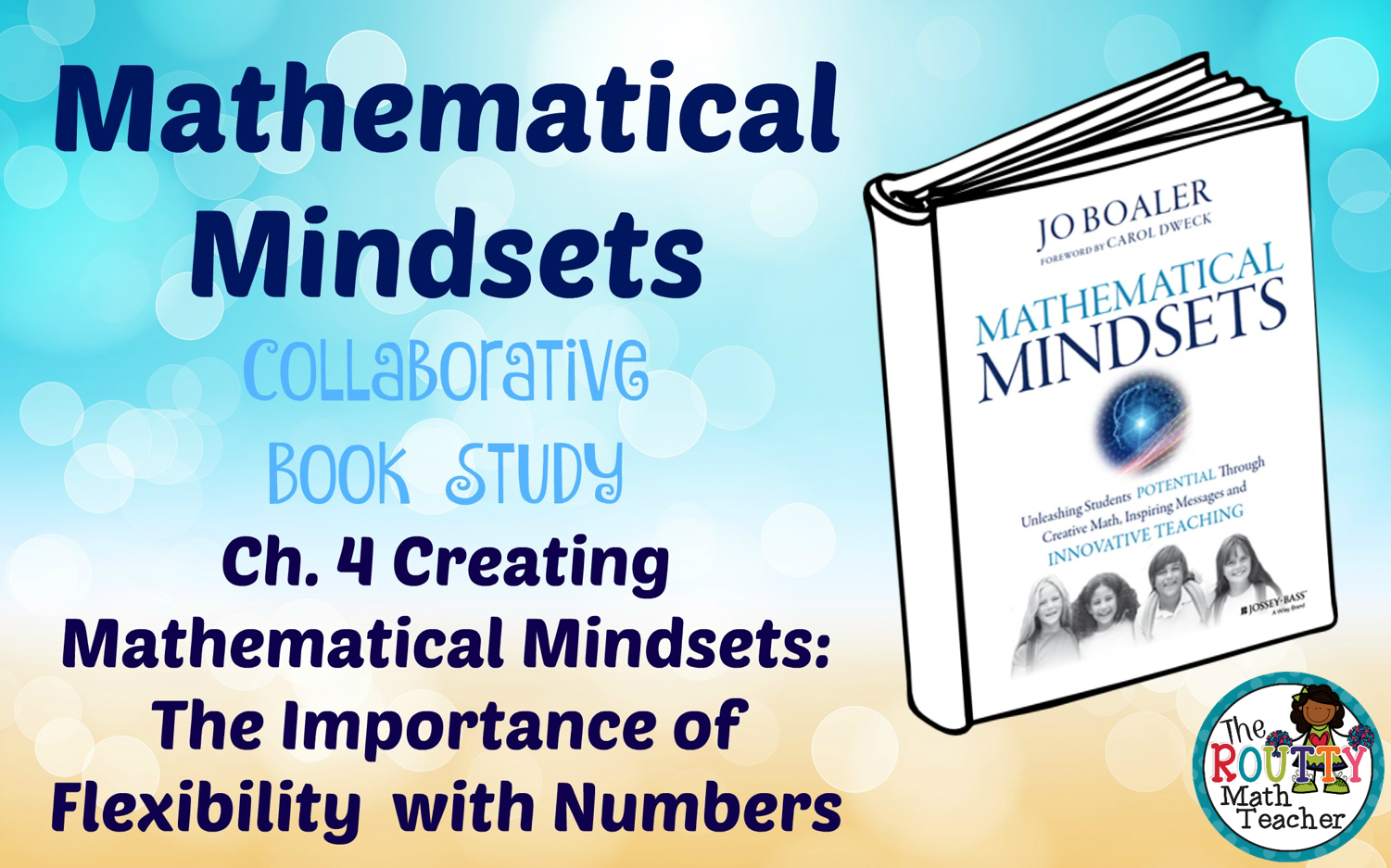 The Routty Math Teacher: Mathematical Mindsets: Chapter 4