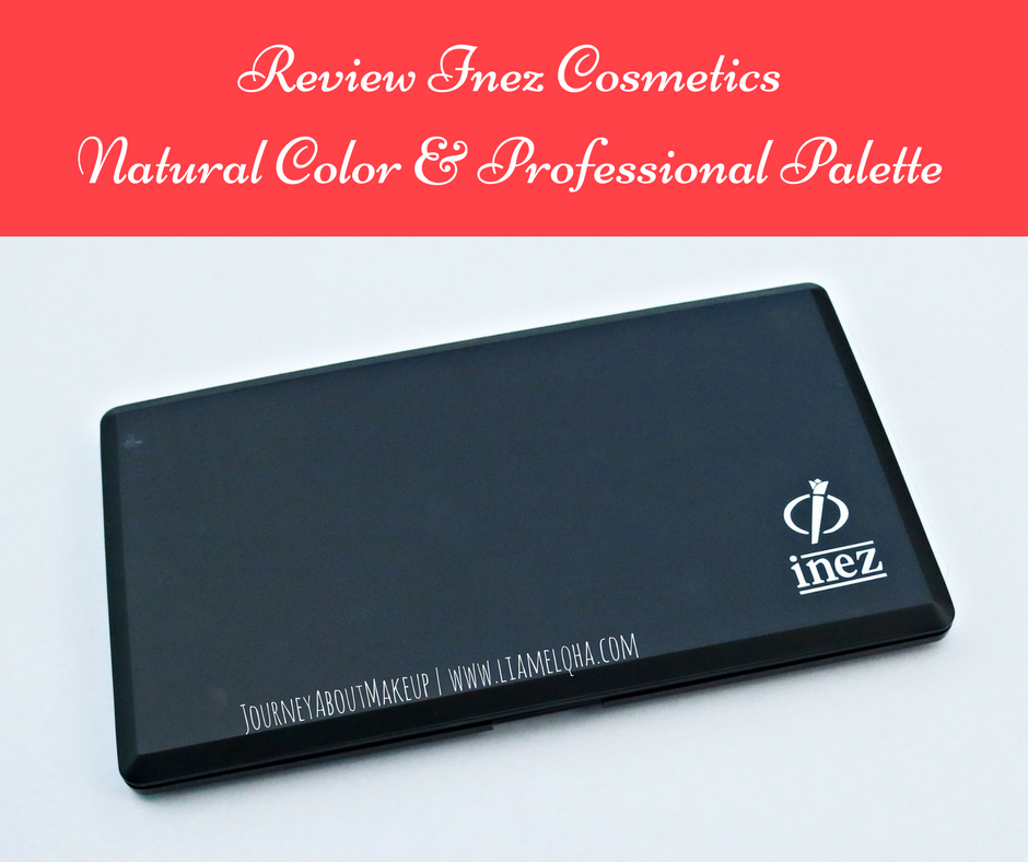 [SPONSORED] Review: Inez Cosmetics Natural Color & Professional Color ...