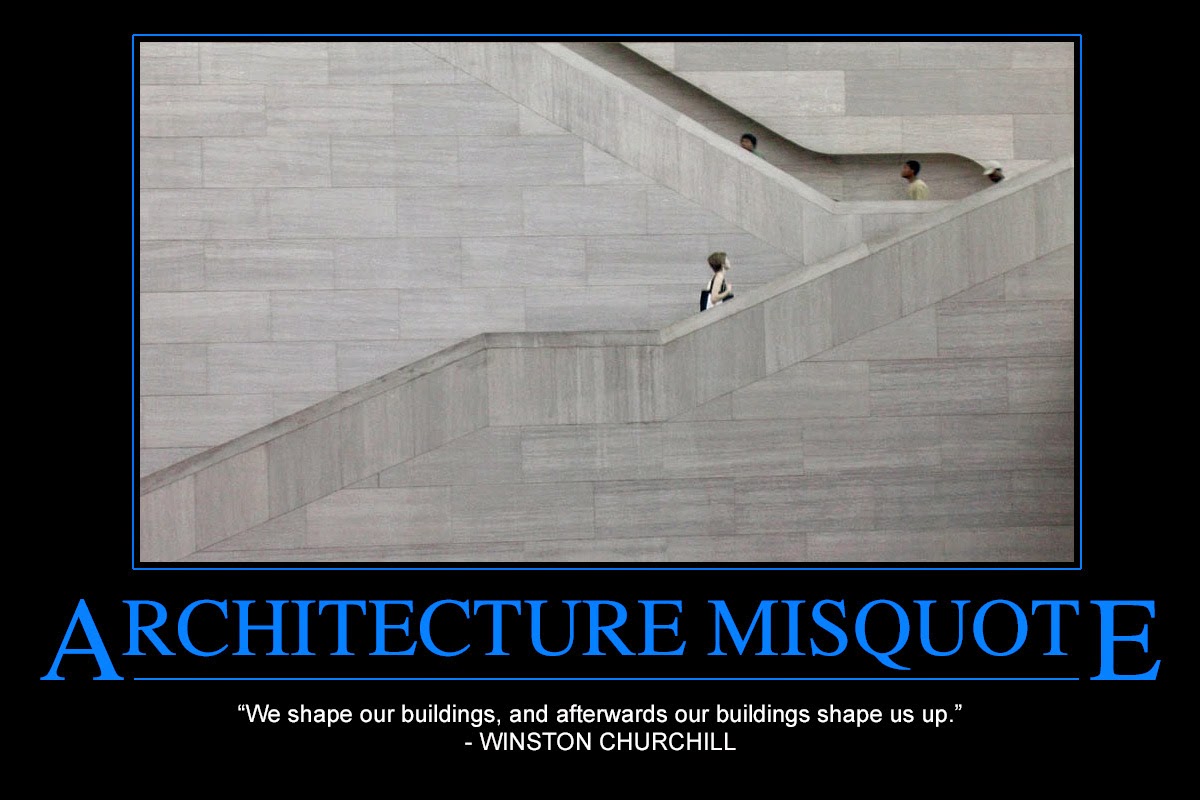 Architecture Misquote #3: Winston Churchill