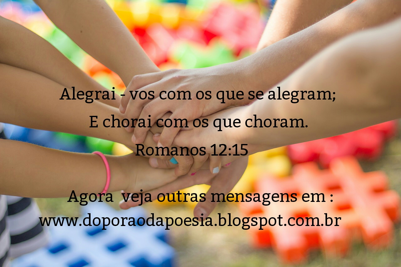 Do Porão da Poesia: Romanos 12:15