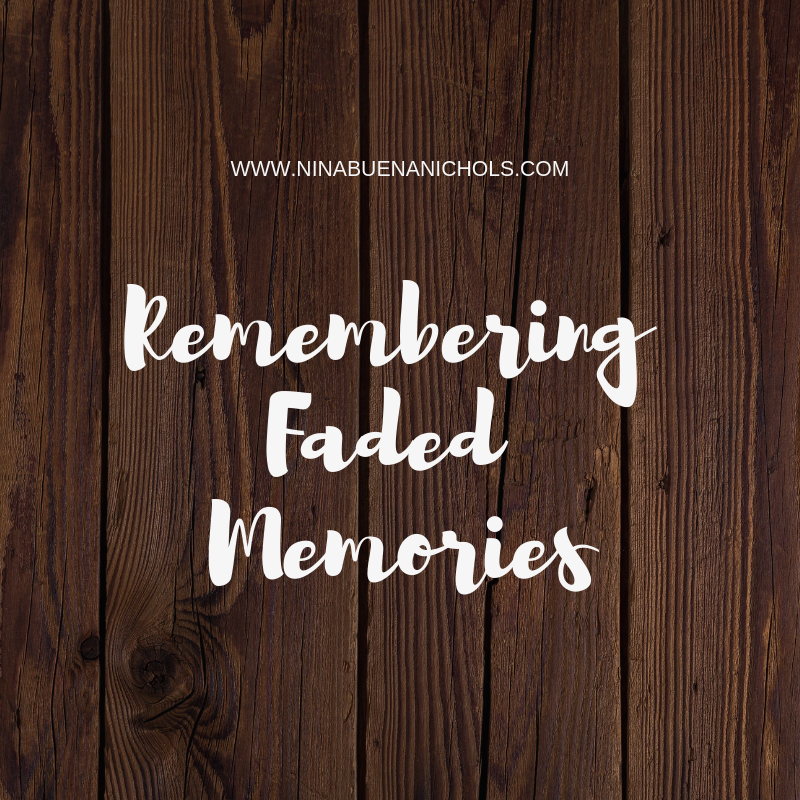 Teacher Wanderer: Remembering Faded Memories