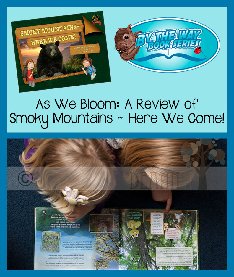As We Bloom: By the Way Book Series: A Review of "Smoky Mountains ...