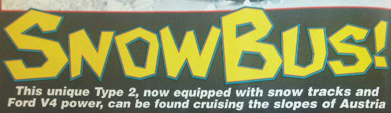 Bart´s 57´: 1966 AUSTRIAN SNOW BUS inside hot VWs Magazin