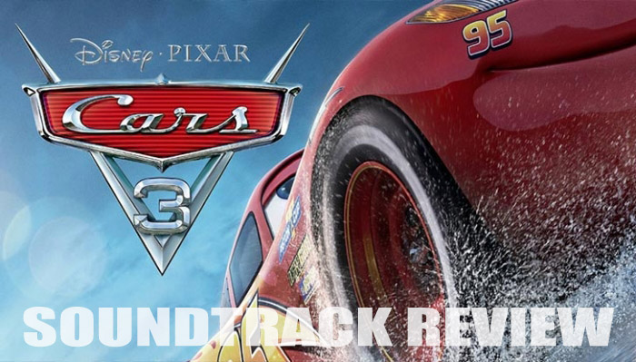 Dan the Pixar Fan: Disney·Pixar Cars 3 Soundtrack Review TWO! (The "Hits")
