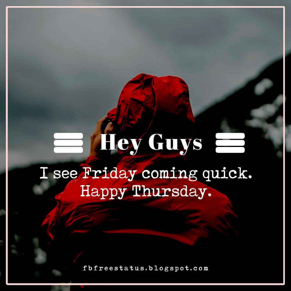 Happy Thursday Quotes to be Happy on Thursday Morning