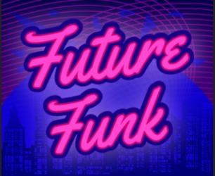 El blogcito: Future Funk