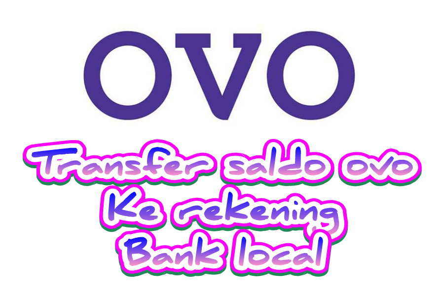 √ Cara transfer ovo ke rekening bank local - Rafinternet