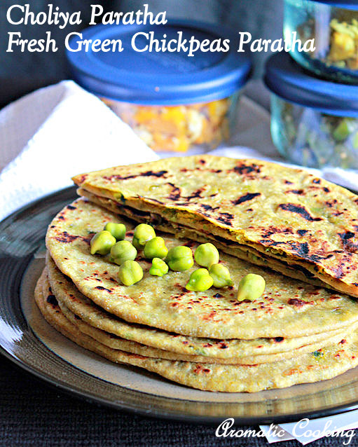 Aromatic Cooking: Choliya Paratha, Fresh Green Chickpeas Paratha