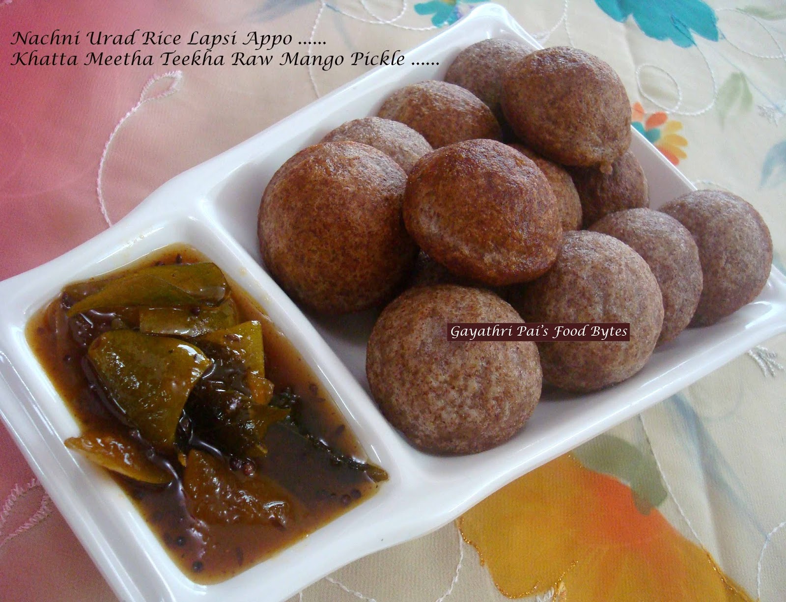 Gayathri Pai's Food Bytes: Nachini Urad Rice Lapsi Appo.