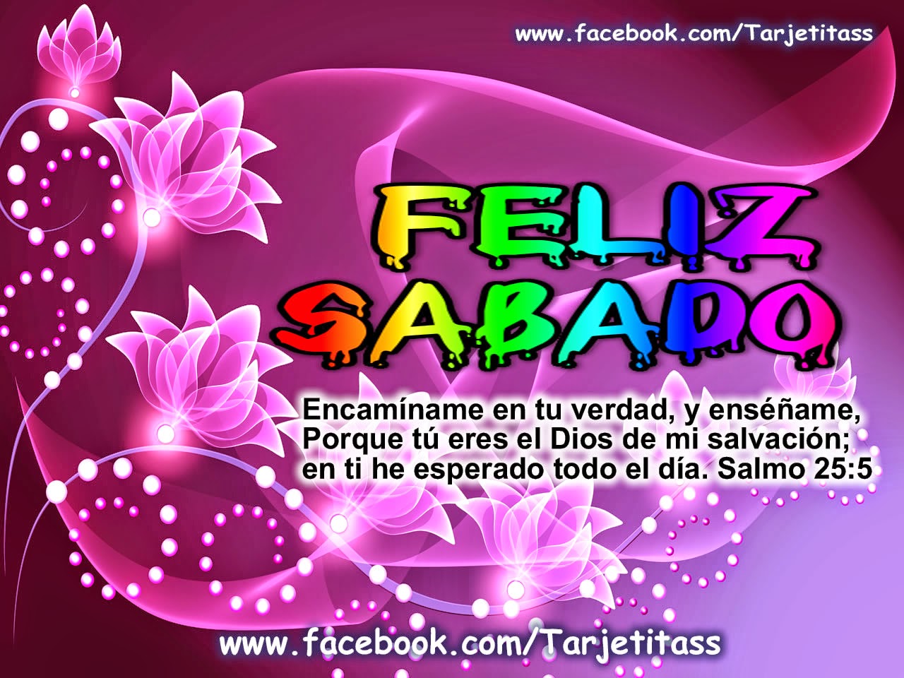FELIZ SÁBADO - Tarjetas y postales con frases y promesas de la biblia ... FELIZ SÁBADO - Tarjetas y postales con frases y promesas de la biblia ...