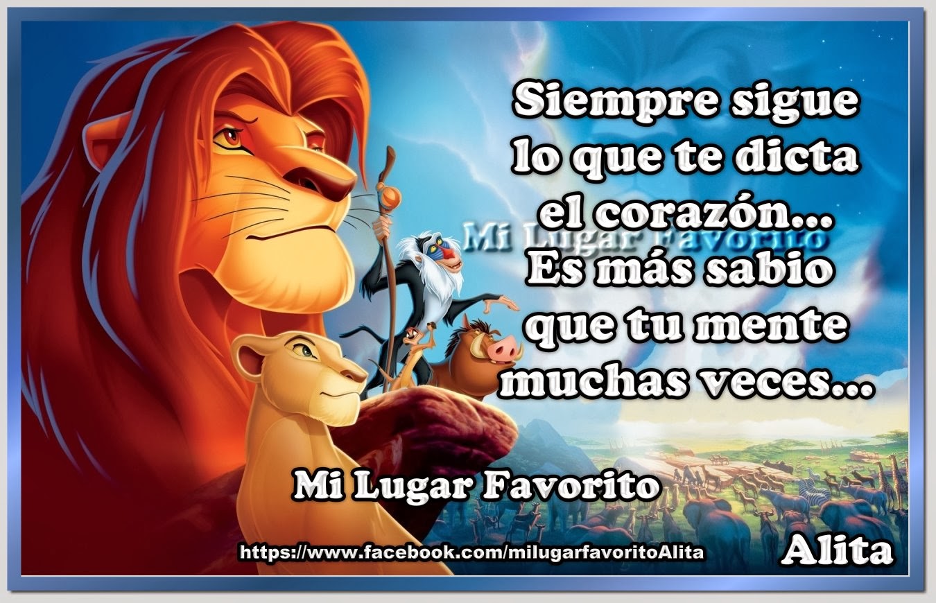 Mi Lugar Favorito: Haz lo que te dicte el corazón