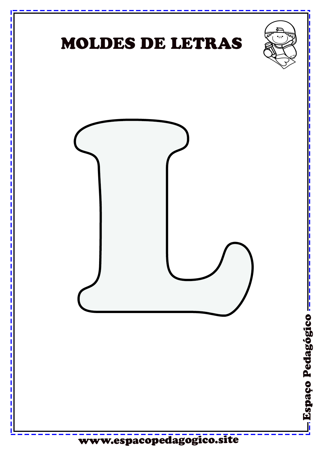 MOLDES DE LETRAS DO ALFABETO PARA IMPRIMIR LINDOS-ESPAÇO PEDAGÓGICO