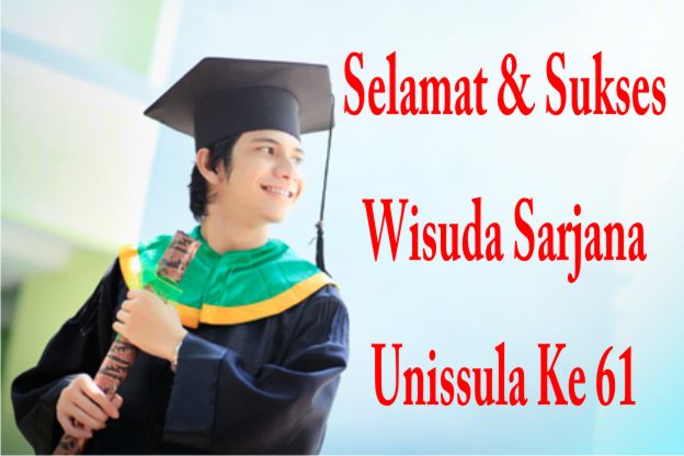 "Mama Resto": WISUDA SARJANA UNISSULA ke 61