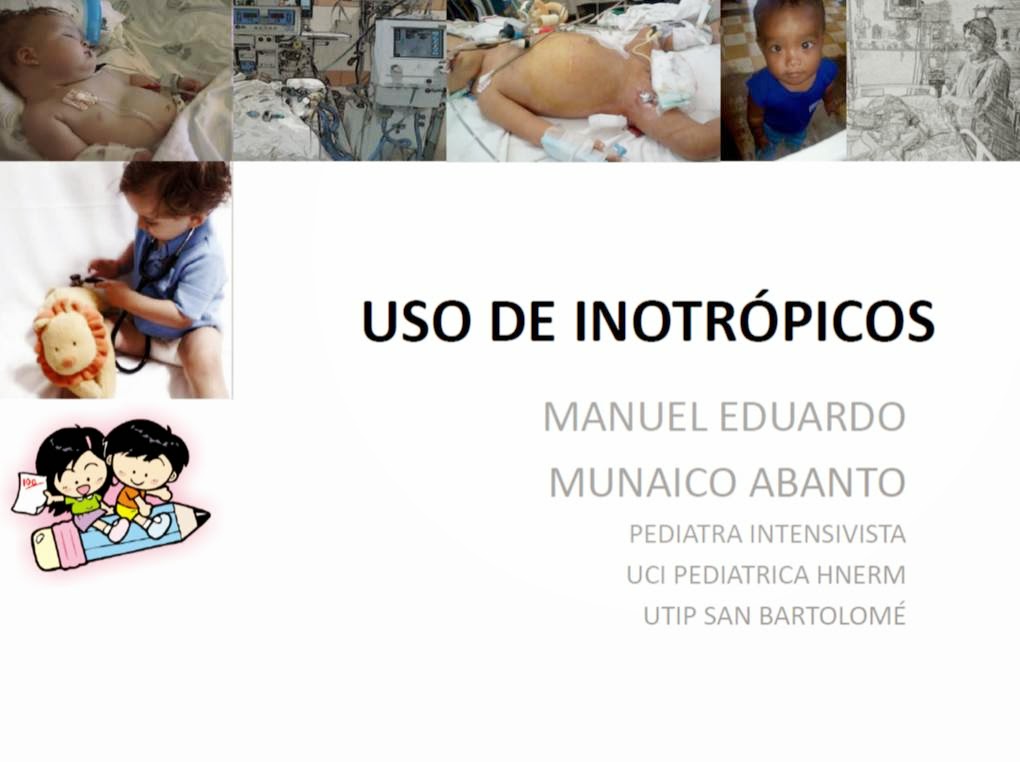INTENSIVOS PEDIATRICOS: USO DE INOTROPOS