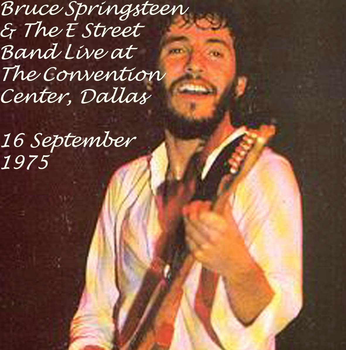 PLUMDUSTY'S PAGE: Bruce Springsteen 1975-09-16 Convention Center Dallas, TX