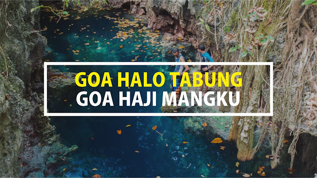 SENSASI MENYELAM DI GOA HALO TABUNG, INDAH TAPI SERAM | khairulleon.com ...