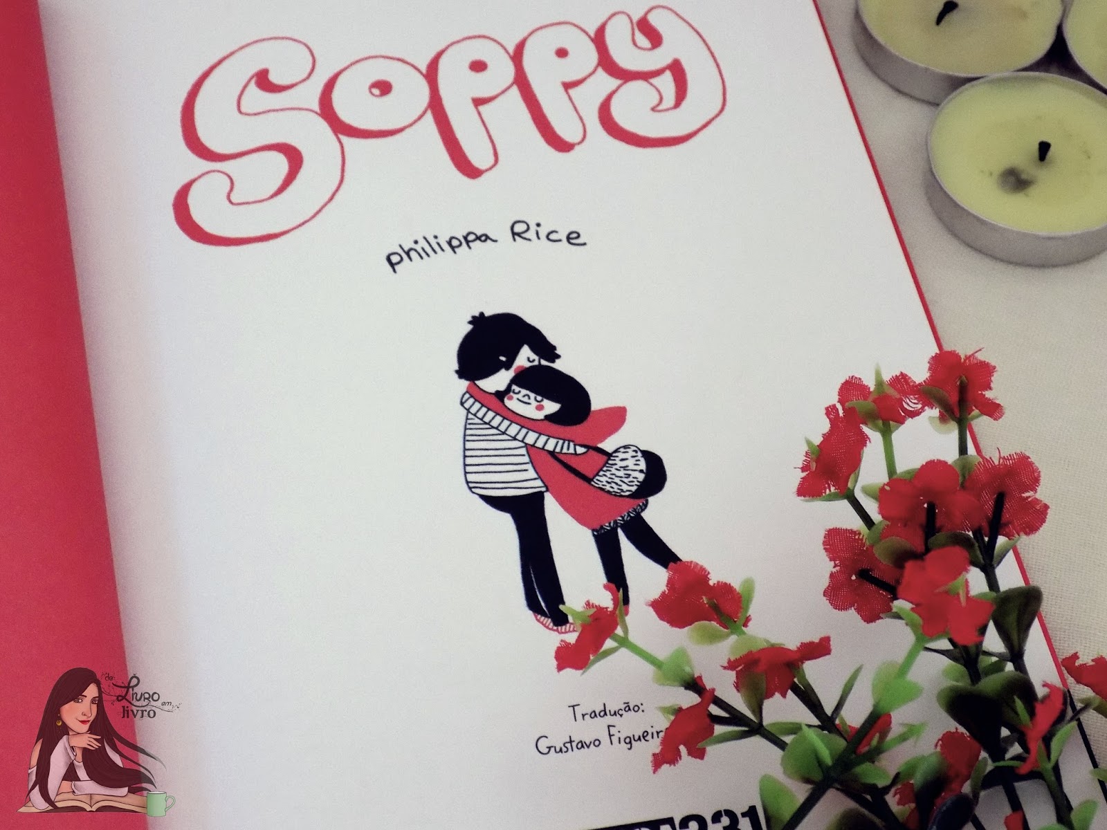 Resenha: Soppy - Philippa Rice | De Livro em Livro