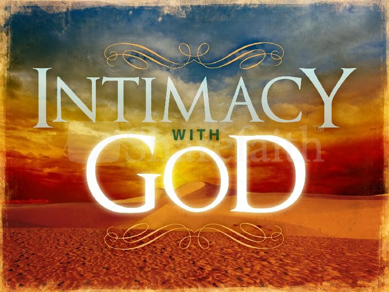 Yeshua = God: Intimacy with God - In the Wilderness