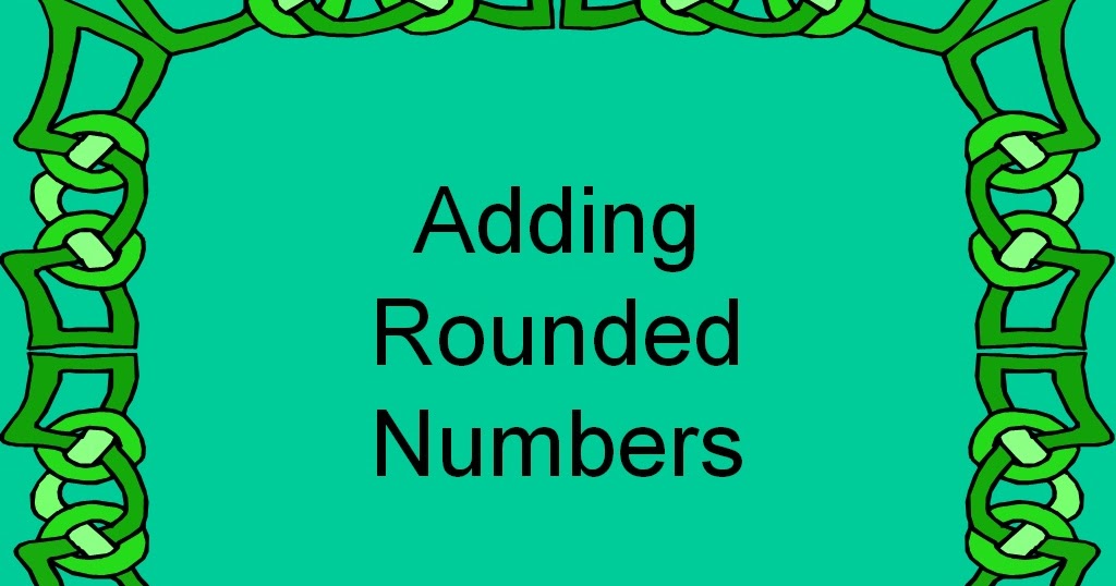 Student Survive 2 Thrive: Math Practice: Add Rounded Numbers
