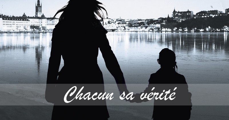 Chacun sa vérité - Sara Lövestam | My Little Anchor ⚓️